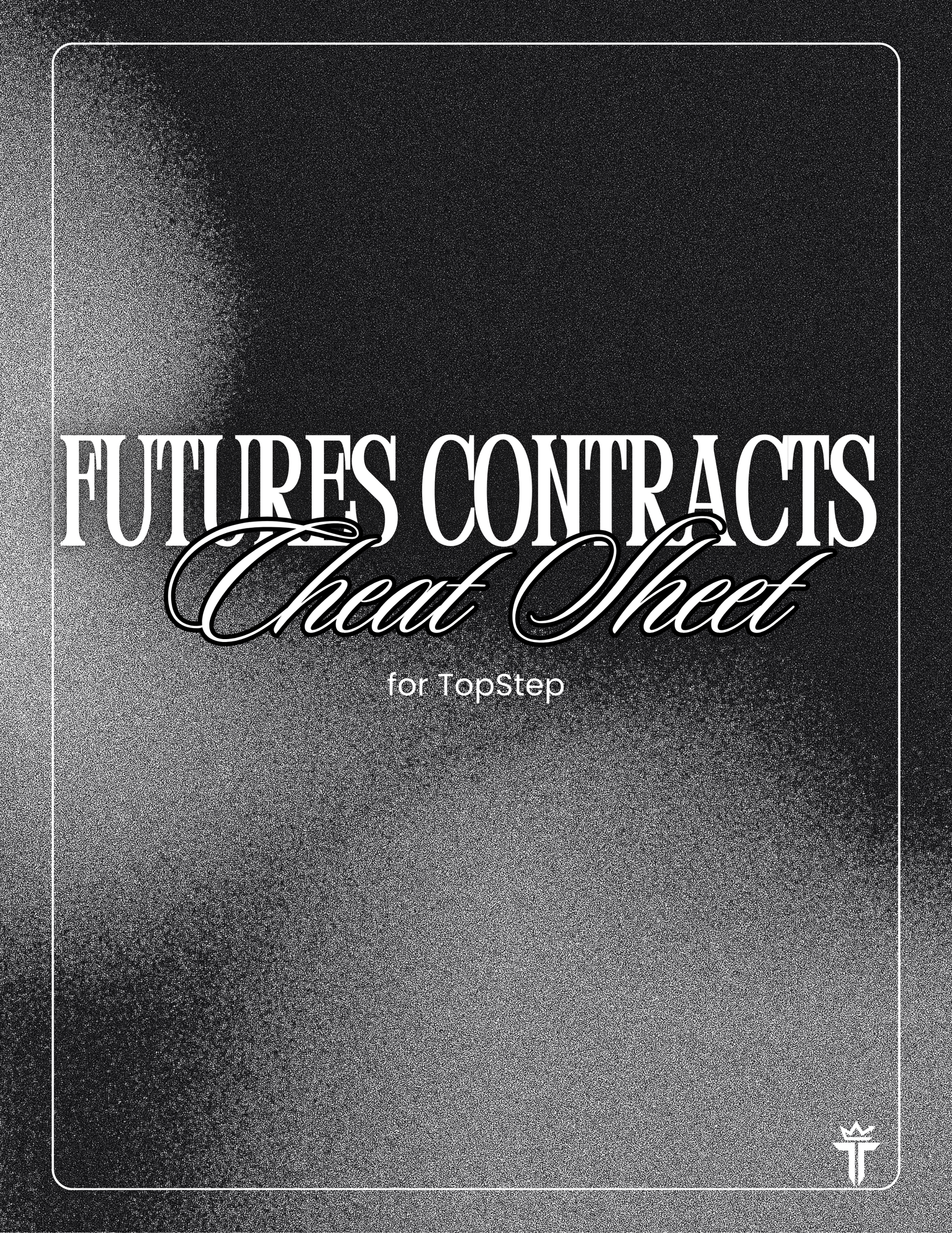 Futures Contracts Cheat Sheet – Tradetopia